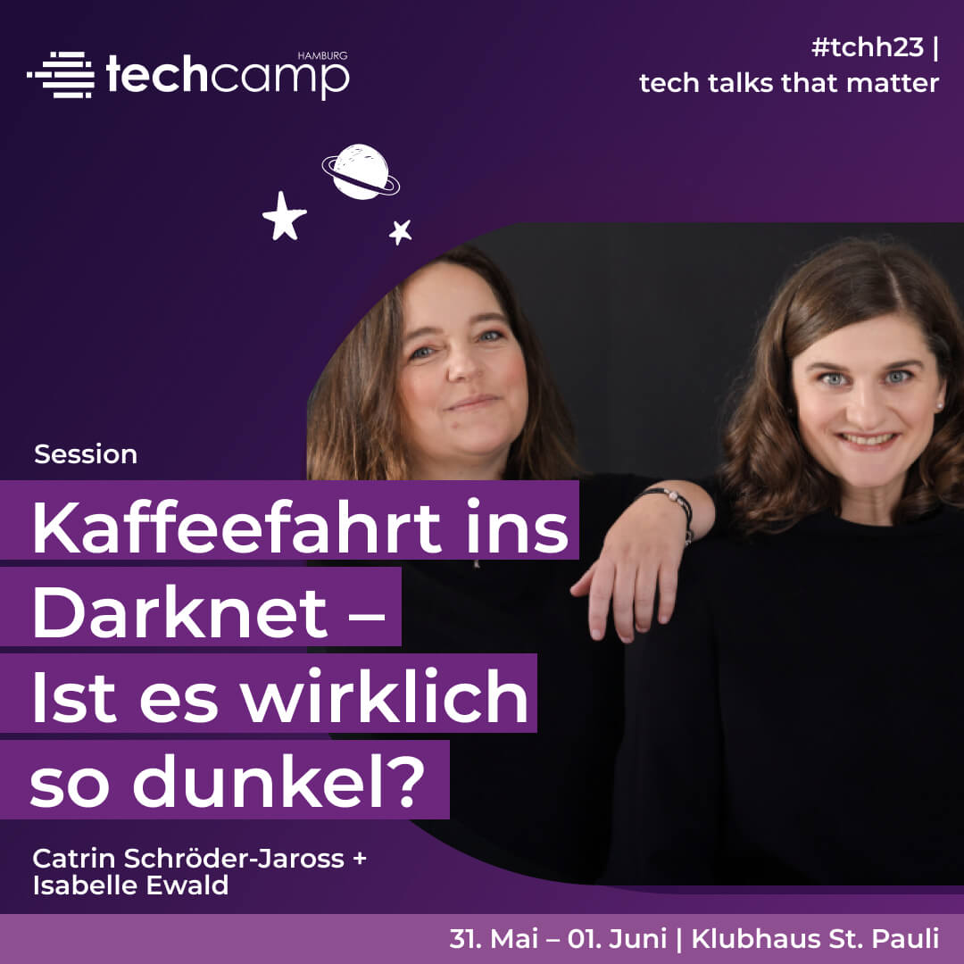 Catrin Schröder-Jaross + Isabelle Ewald - techcamp Hamburg