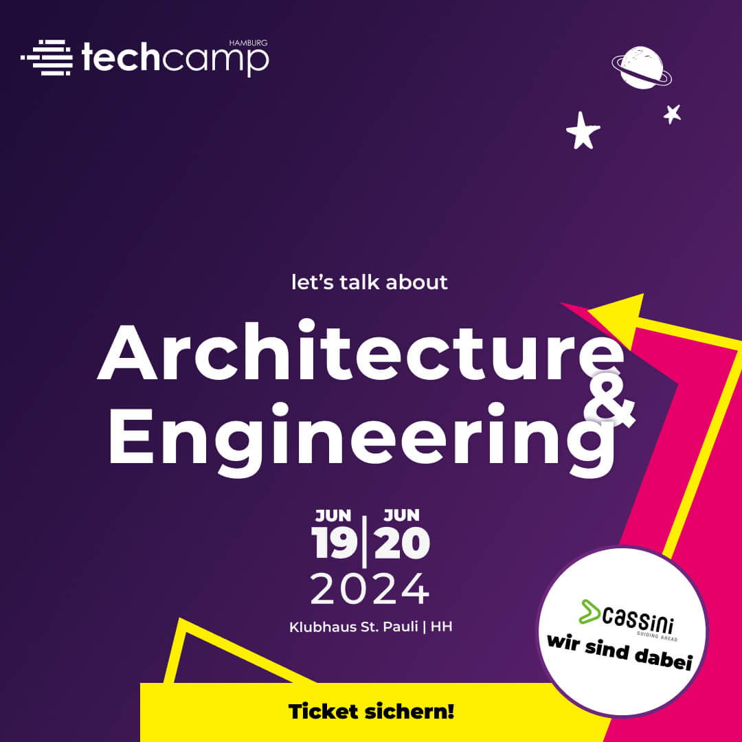 Architecture & Engineering - techcamp Hamburg